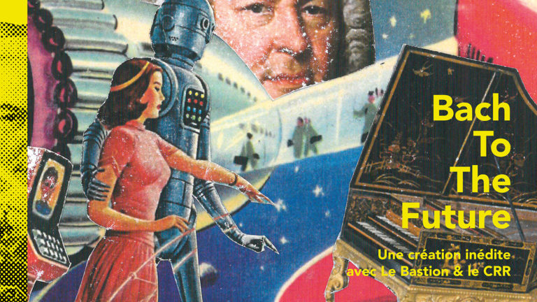 Bach To The Future - Association Le Bastion
